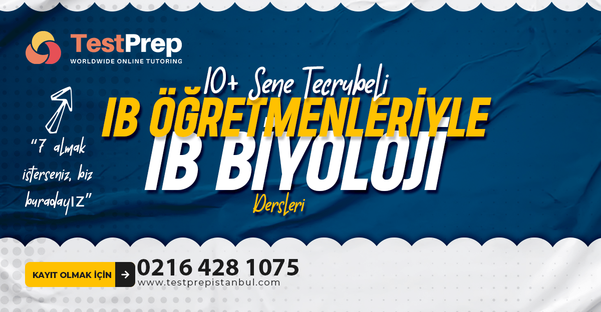 IB Biyoloji Özel Ders SL/HL | IB Biyoloji Öğretmenleriyle 7 IB Biyoloji Özel Ders SL/HL | IB Biyoloji Öğretmenleriyle 7